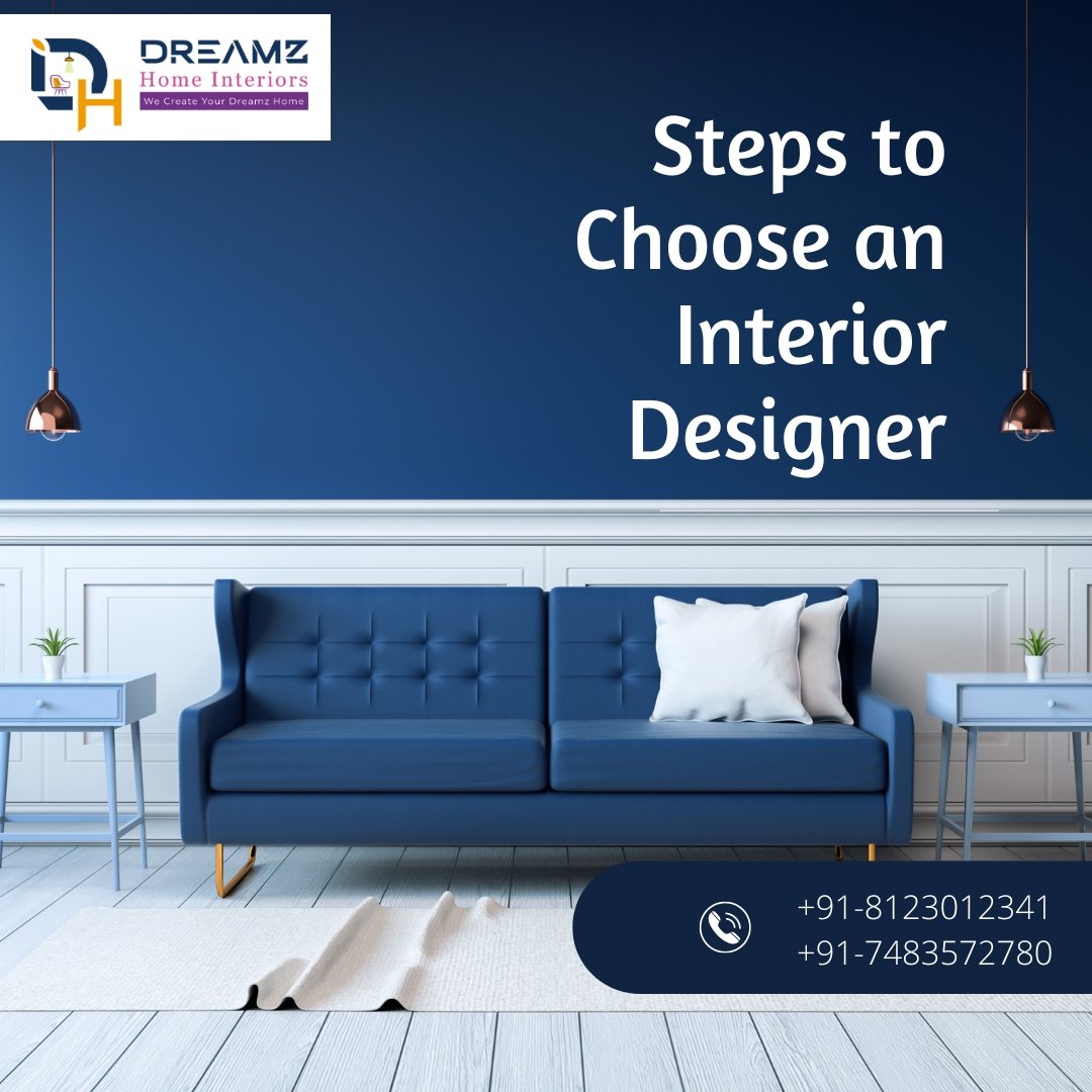10 Steps to Choose an Interior Designer for Your Home